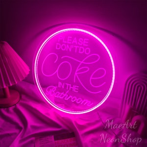 Please Don't Do Coke in the Bathroom Neon Sign | USB Light up Sign ...