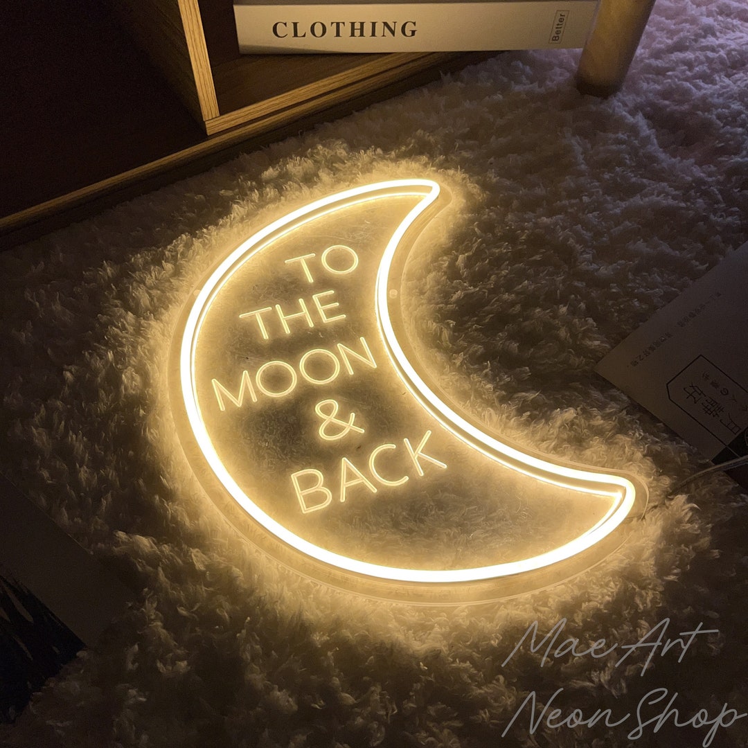 To the Moon and Back Neon Sign, Engraved Neon Sign, Moon Decor Neon ...