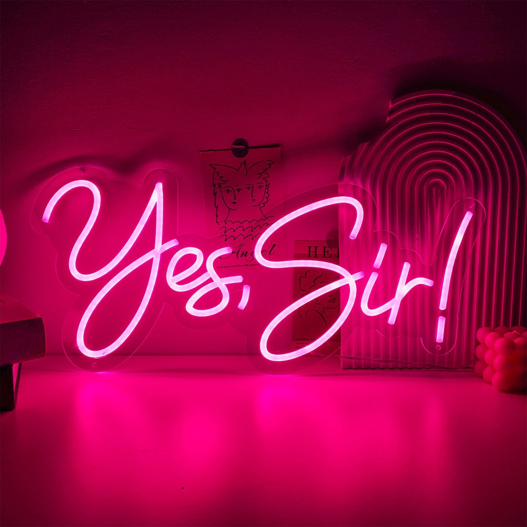 Yes Sir Neon Sign Custom Neon Sign Home Decor Wall Decor - Etsy