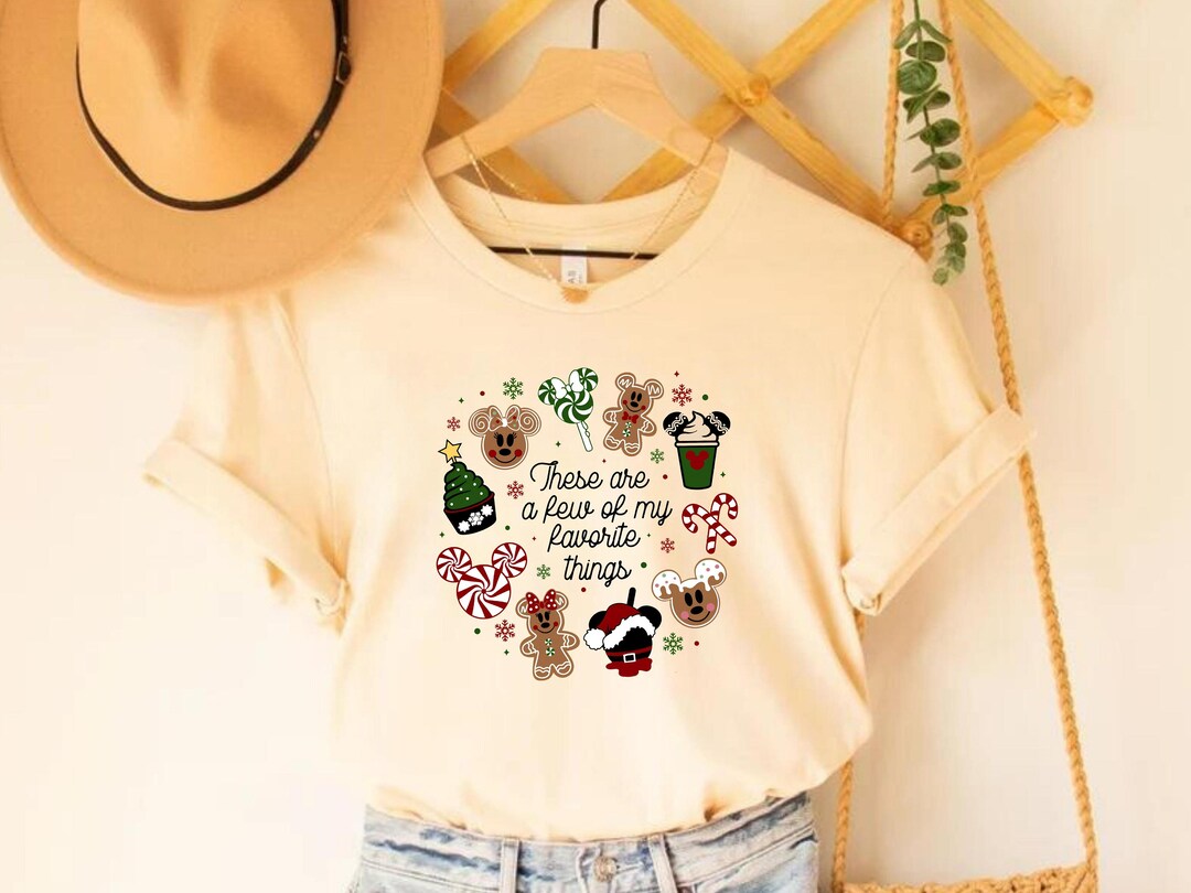 These Are a Few of My Favorite Things Shirt, Disney Christmas Shirt ...