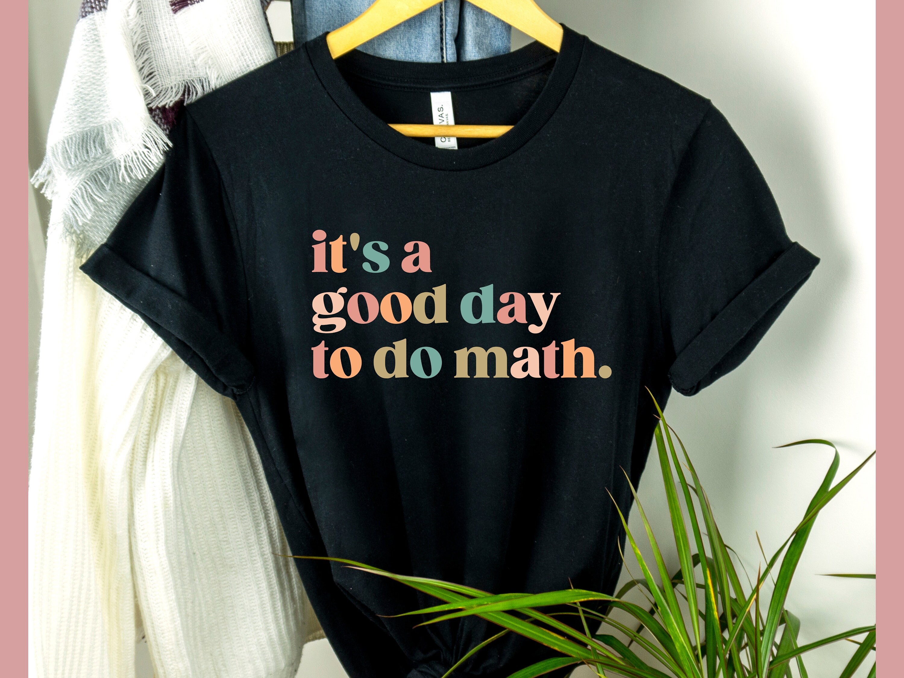 It's A Good Day to Do Math, Funny Math Shirt,math Teacher Gift,teacher ...