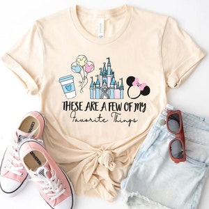 These Are A Few of My Favorite Things Shirt, Disney Mickey and Minnie ...