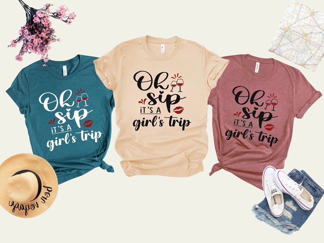 Cruise Shirts,oh Sip Its A Girls Trip, Ladies Group Vacation T Shirts,matching Shirts,girls Trip ...