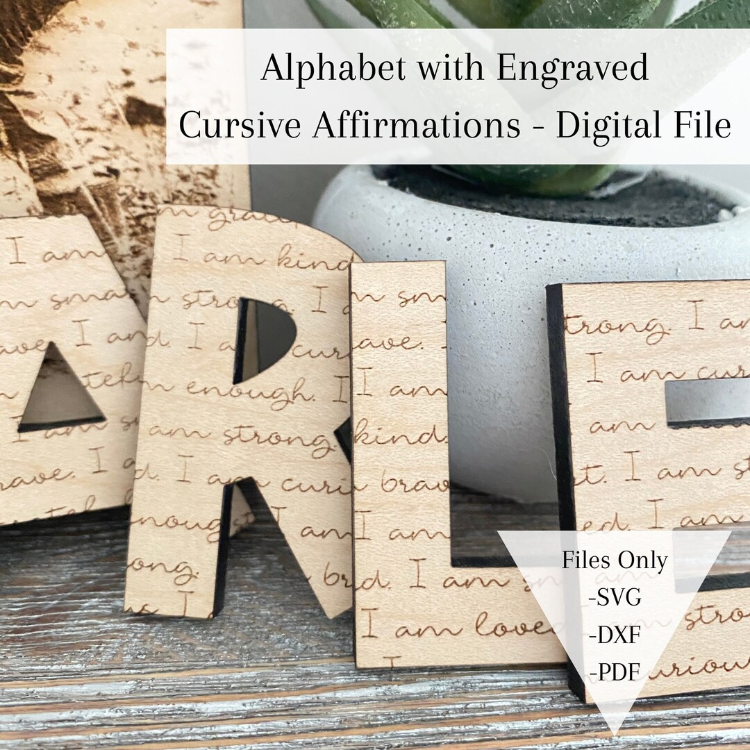 Alphabet With Engraved Cursive Affirmations SVG DXF PDF Files | Pattern ...