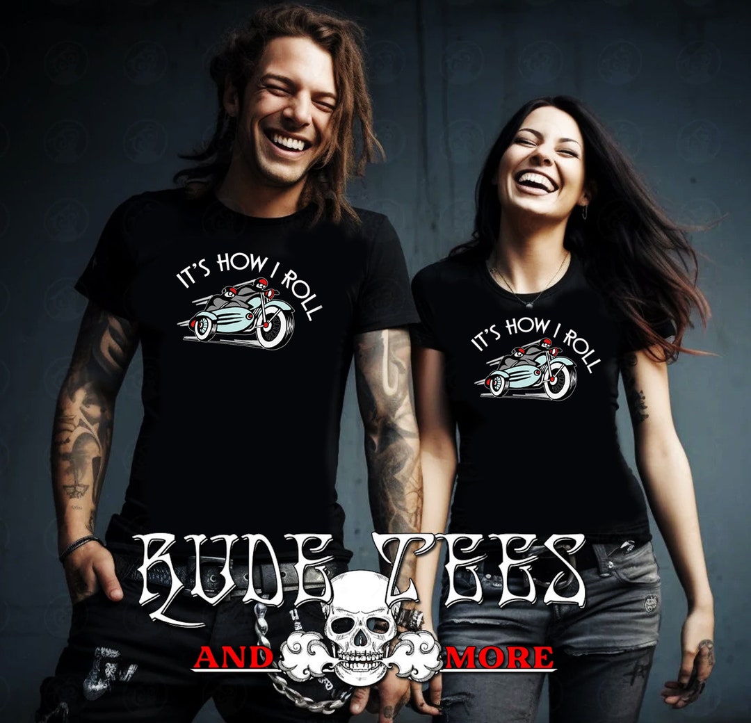 Motorcycle Sidecar Its How I Roll Shirt for Men and Women - Etsy