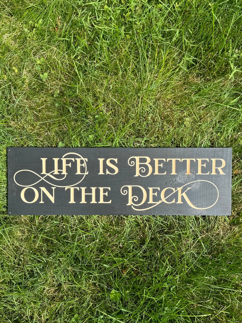 Life is Better on the Deck Sign, 3D Carved Wood Outdoor Decor - Etsy