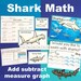 Shark Math With Measurement Graphing Addition and Subtraction - Etsy
