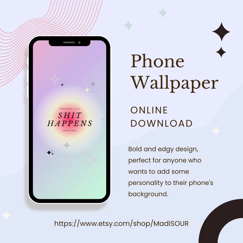Shit Happens Aesthetic Phone Wallpaper Background - Etsy