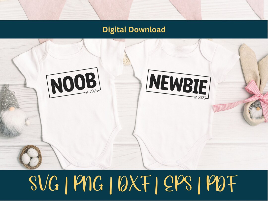 Noob Est 2023 Svg, Newbie Svg, Mother's Day Svg, Father's Day Svg, Pregnancy Announcement Svg ...