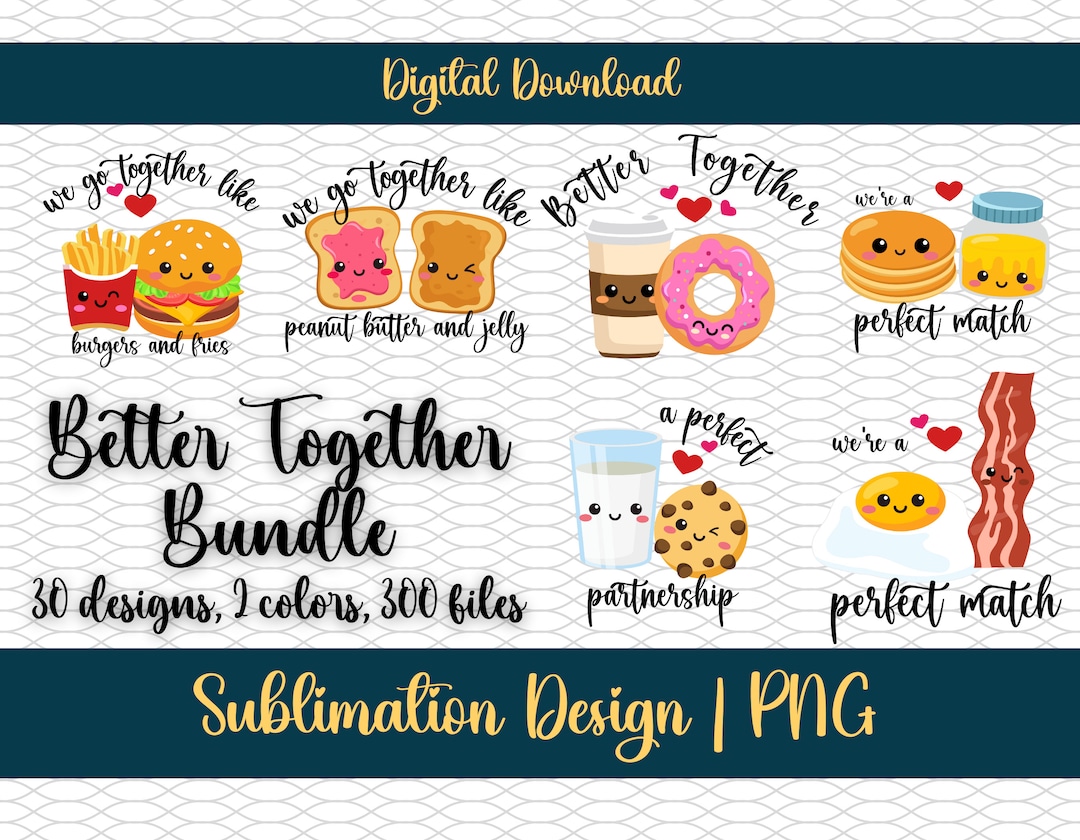 We Go Together Like Png, Sublimation Bundle, Couples Png, Perfect ...