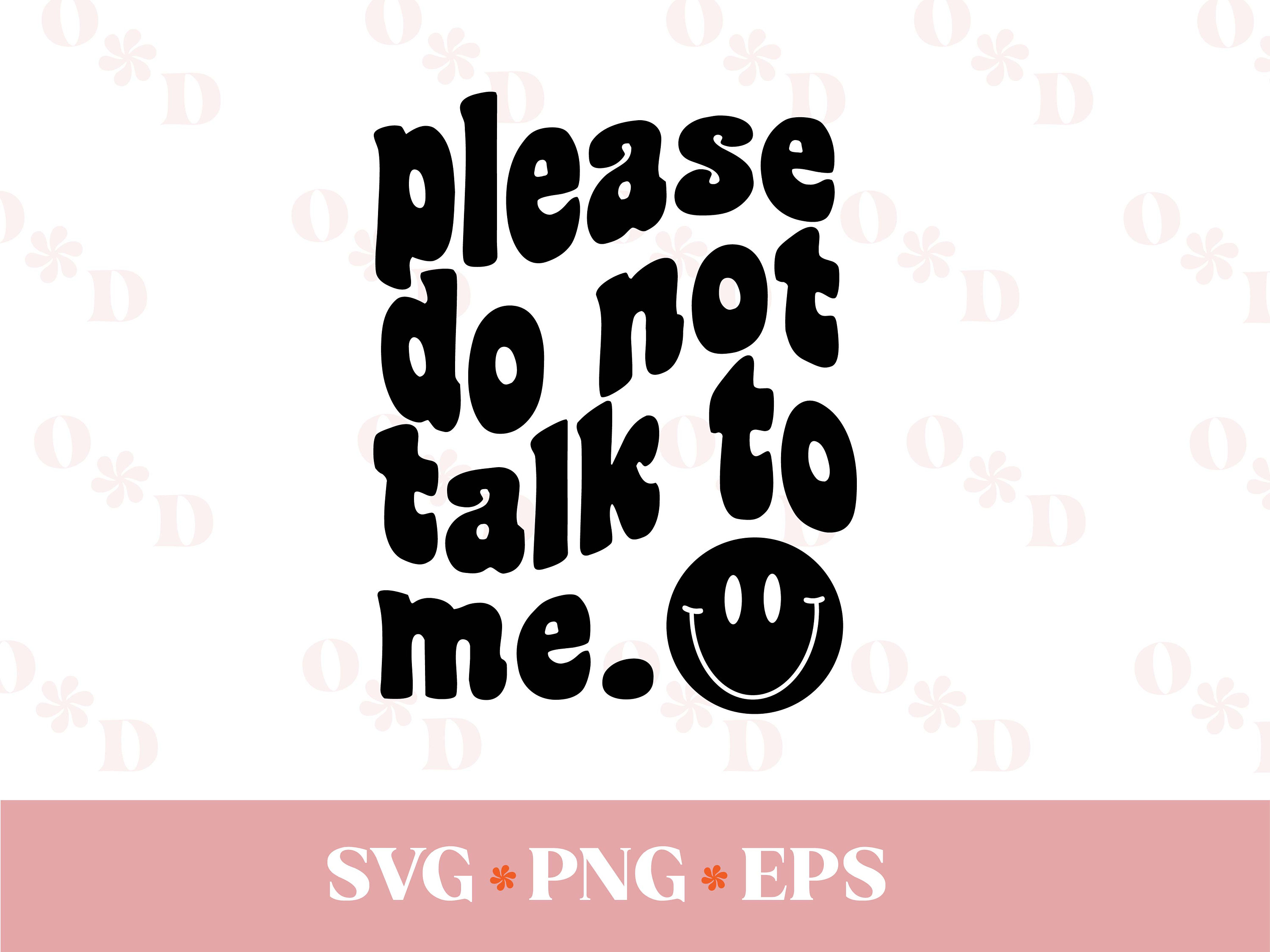 Please Dont Talk to Me SVG PNG, Moody Svg, Girl Shirt Svg Funny, Svg ...