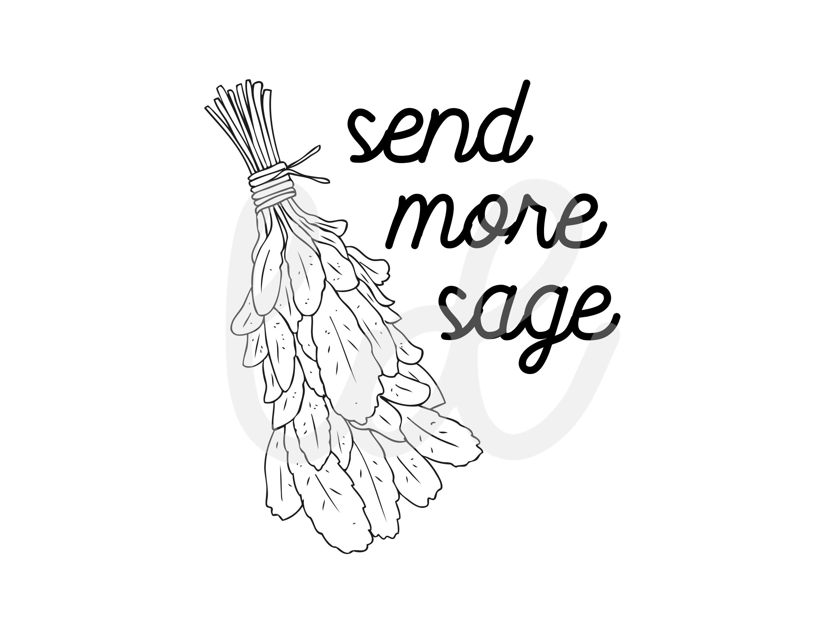 Send More Sage Png and Svg Files for Sublimation, Cricut, Silhouette and Printables - Etsy