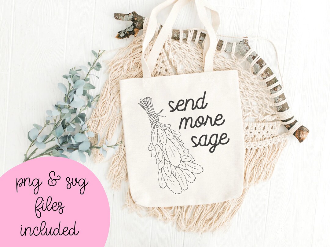 Send More Sage Png and Svg Files for Sublimation, Cricut, Silhouette ...