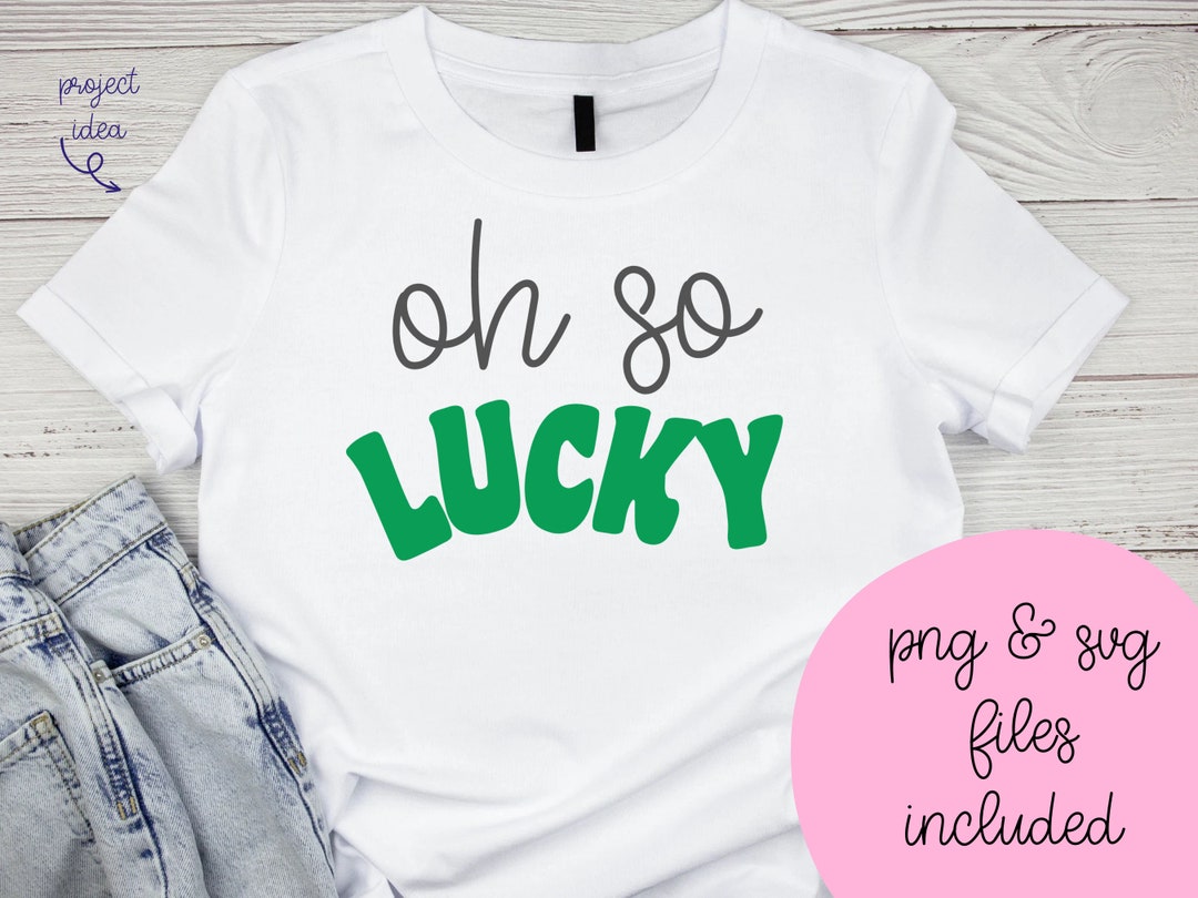 Oh so Lucky Png and Svg Files for Spring Door Hangers, St Patrick’s Day ...