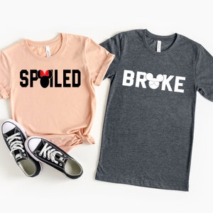Spoiled and Broke Shirt , Couple Shirts , Broke Shirt , Spoiled Shirt ...
