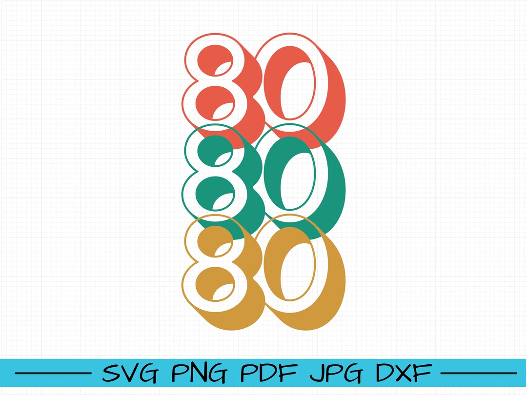 I Love 80 SVG, the 80's Shirt Svg, Png, Ddf, Jpg, Dxf - Etsy