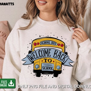 School Bus Welcome Back to School Png, First Day of School, Back to ...