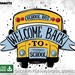 School Bus Welcome Back to School Png, First Day of School, Back to ...