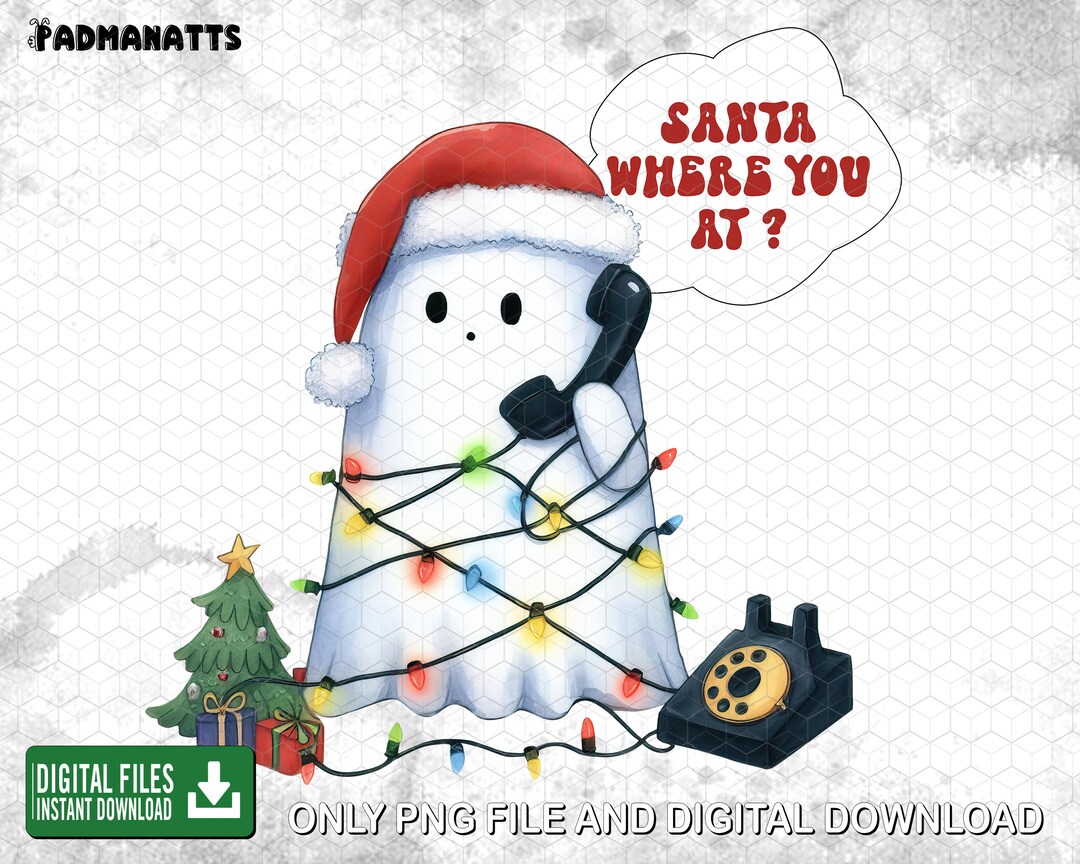 Santa Where You at Christmas Ghost Png Merry Christmas Png - Etsy