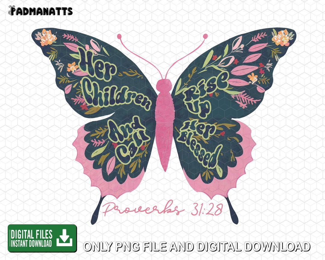 Her Children Rise up and Call Her Blessed Sublimation Png, Christian ...