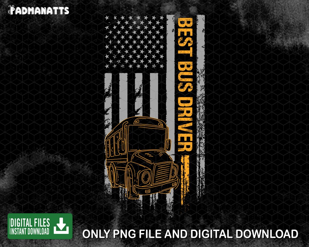 Best Bus Driver American Flag Png, Back to School, Bus Driver, School ...