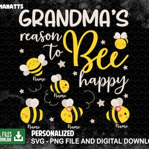 Personalized Grandma's Reason to Bee Happy Svg Png, Grandmother Svg Png ...