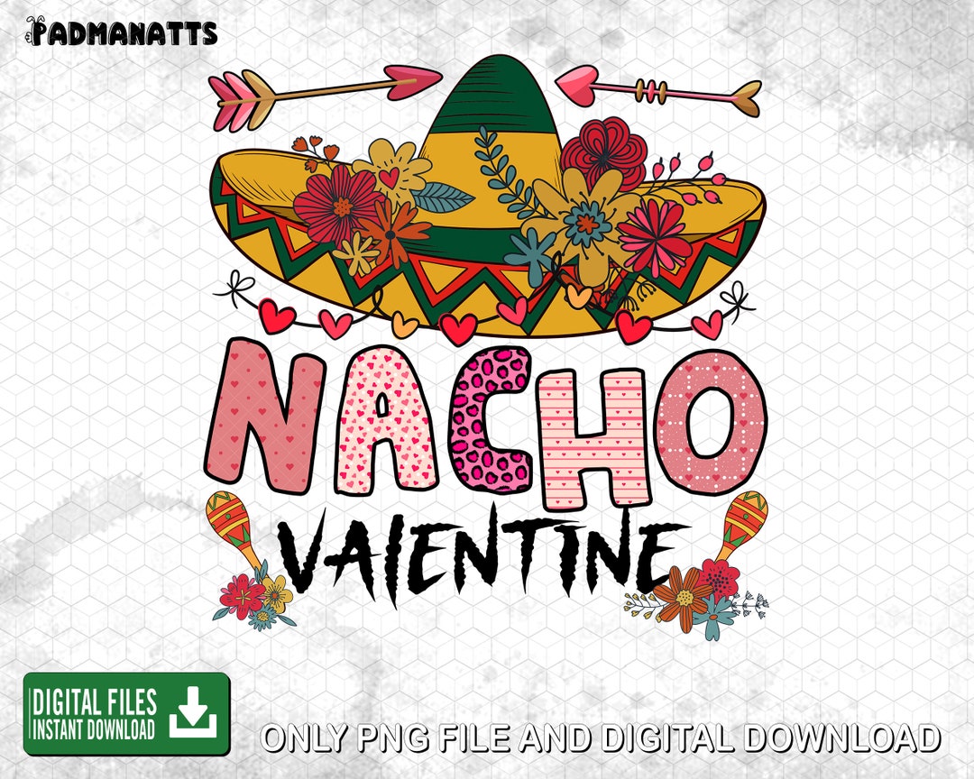 Nacho Valentine Png, Valentine Taco Png, Valentine's Day Png, Love ...