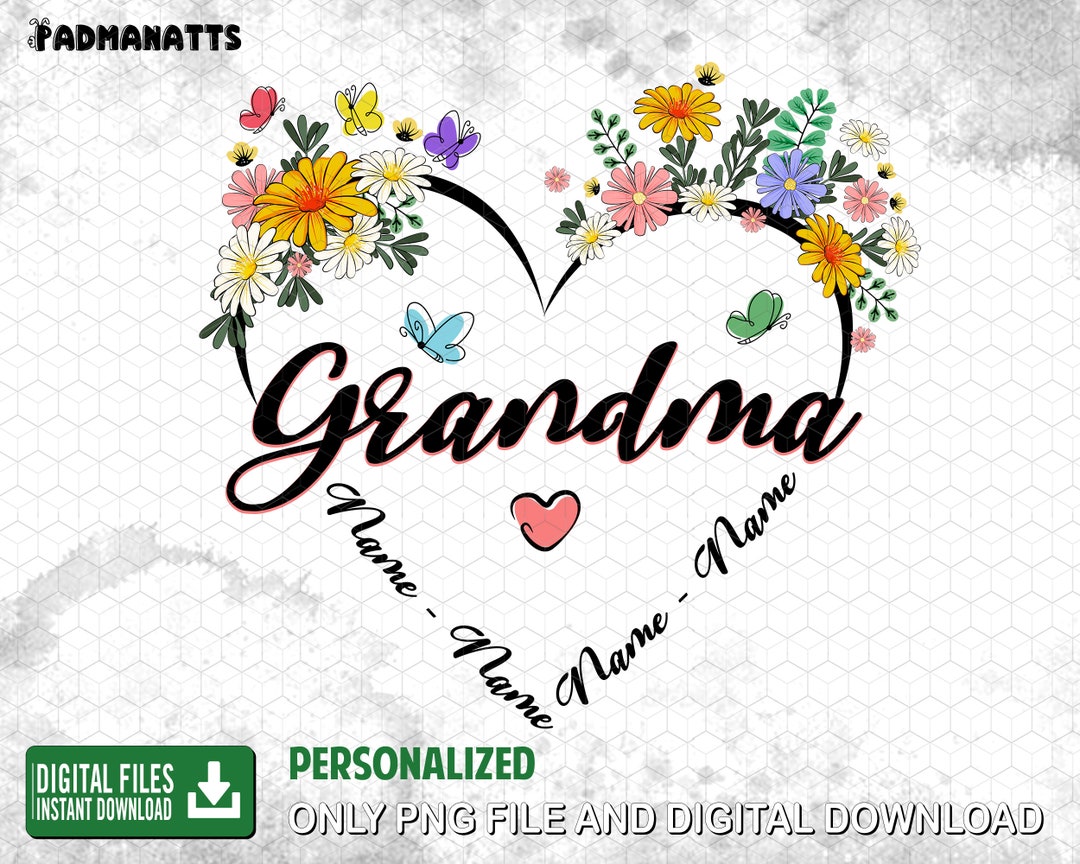 Personalized Grandma Flower Heart Png, Grandma Png, Custom Name Png ...