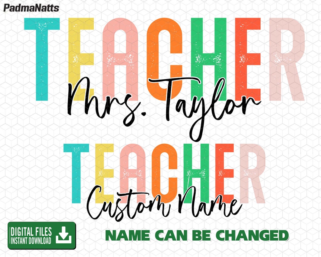 Personalized Teacher Name Svg Png Back To School Svg Kindergarten