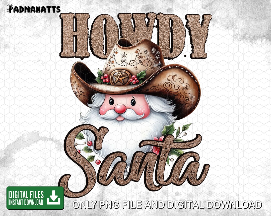 Howdy Santa Png Christmas Santa Claus Png Christmas Eve Png - Etsy