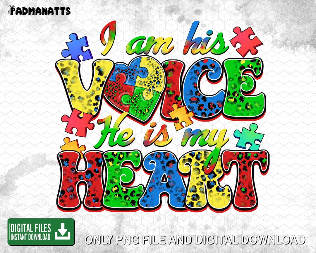I'm His Voice He is My Heart Png, Autism Awareness, Autism Ribbon ...