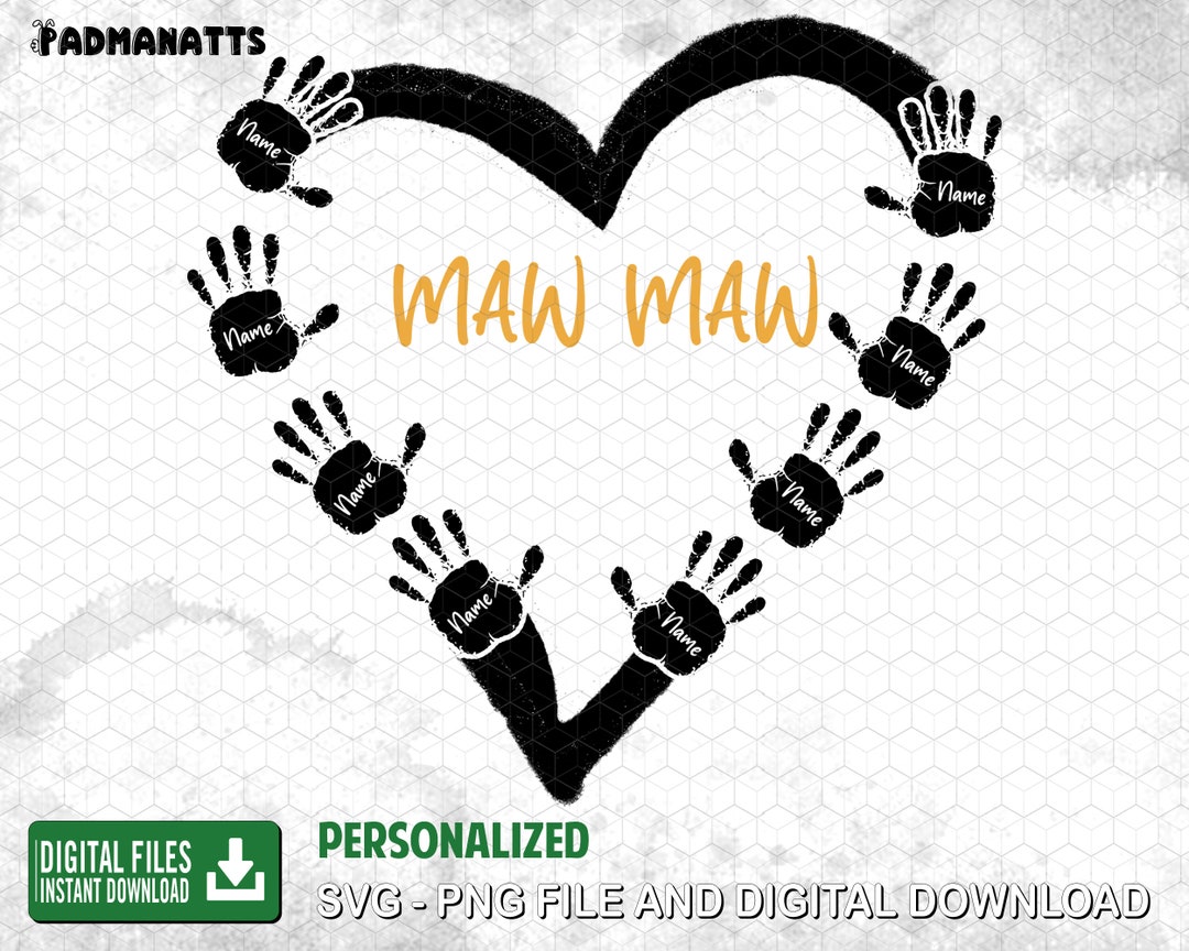 Personalized Maw Maw Heart Handprint Svg Png, Grandma, Custom Name ...