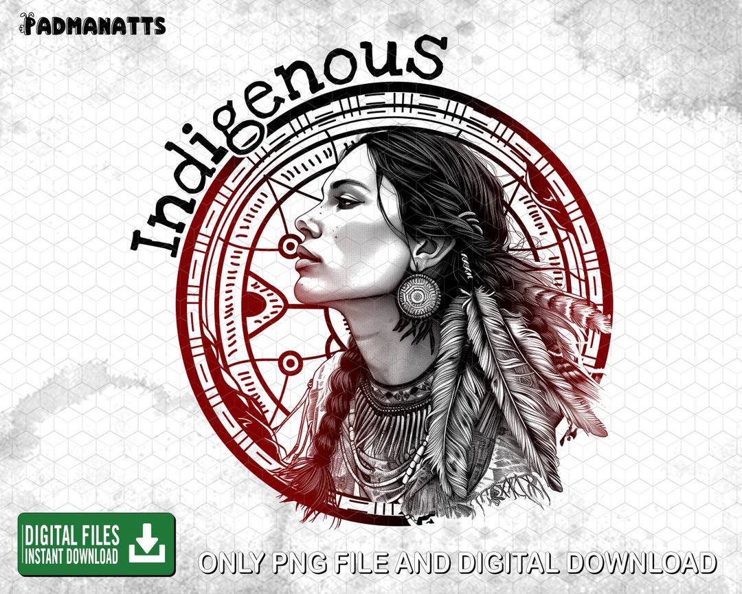 Indigenous Sublimation Png, Native American, Native Indians, Indigenous ...