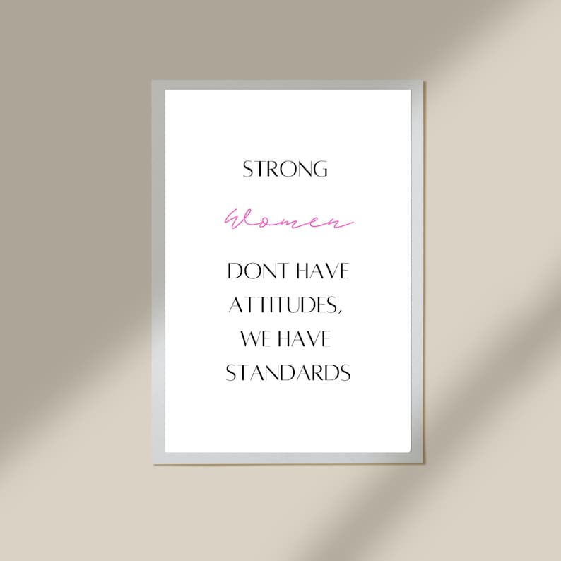 Strong Woman Don't Have Attitudes They Have Standards Wall Art ...
