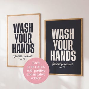 Wash Your Hands Ya Filthy Animal Print: Funny Bathroom Quote (digital ...