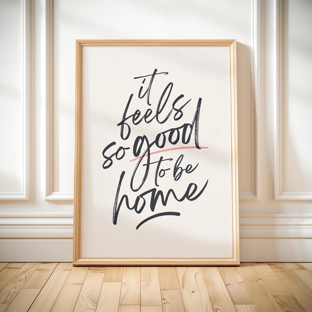 It Feels Good to Be Home Print: Retro Typography Wall Art (digital ...