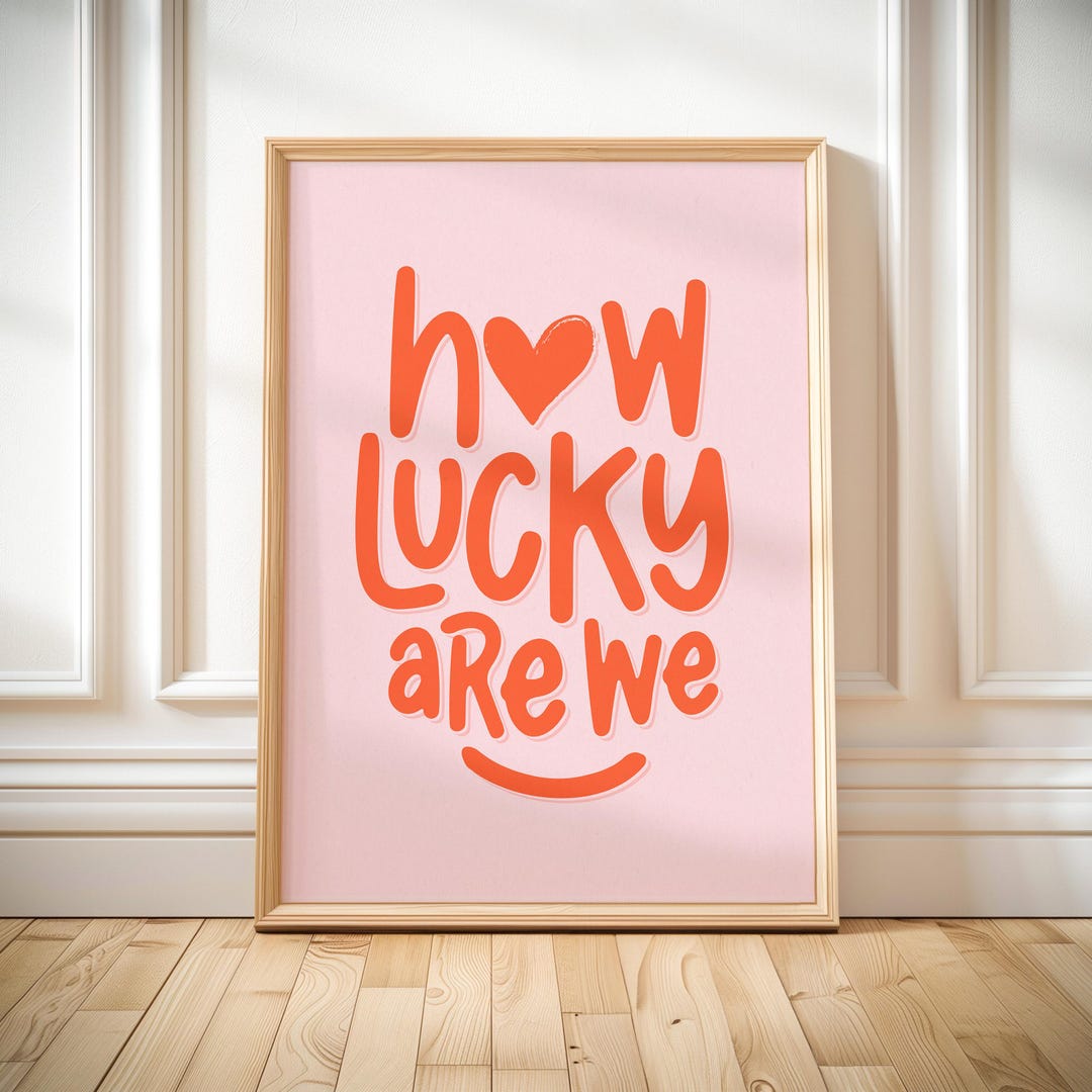 How Lucky Are We Print: Retro Pink Typography (digital Download) - Etsy