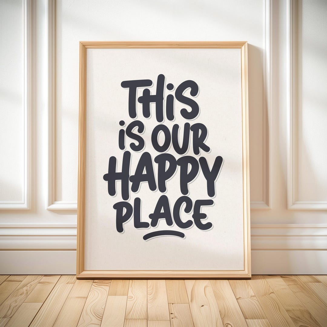 This is Our Happy Place Print: Retro Typography Wall Art (digital ...