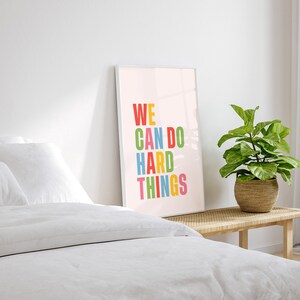 Colourful Motivational Quote Poster Printable Quote Wall Art We Can Do ...