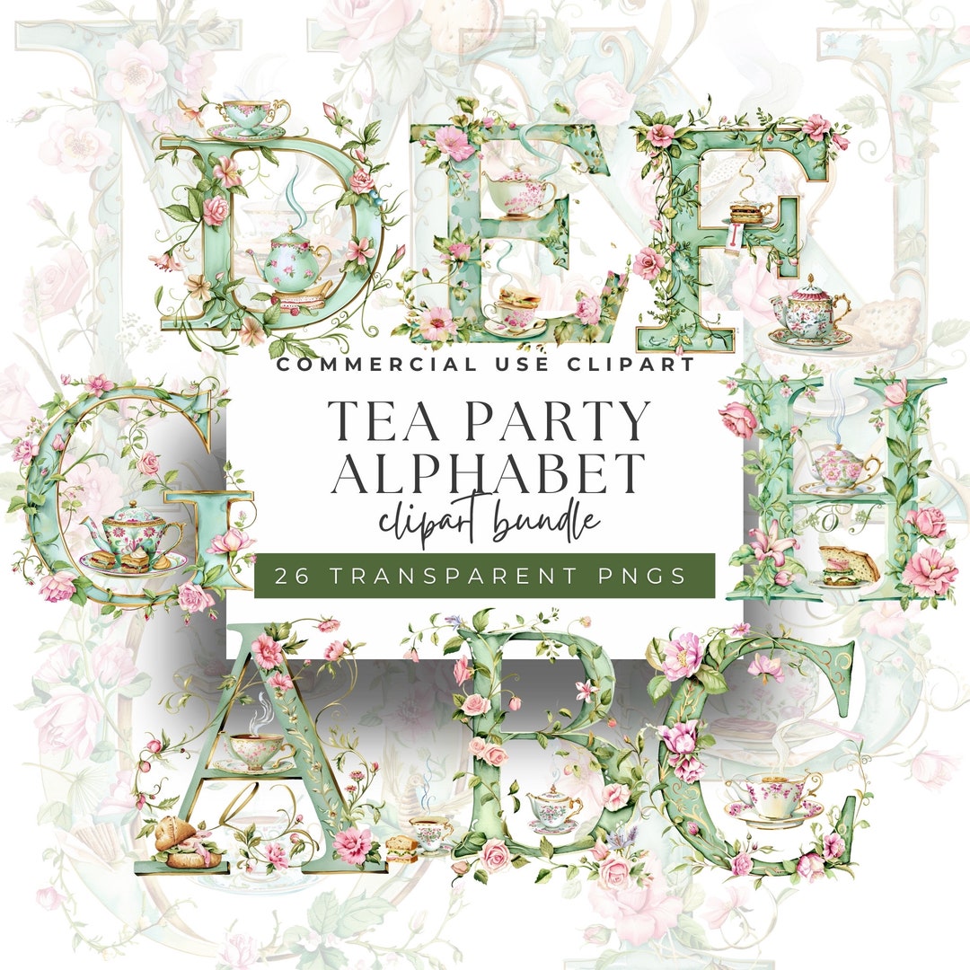 Elegant Watercolor Tea Party Letter Alphabet Clipart - 26 Transparent ...