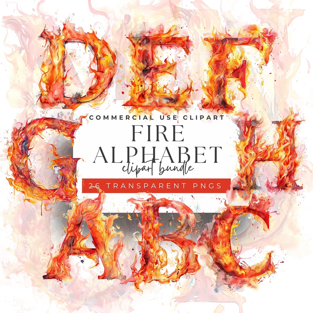 Blazing Abcs - Watercolor Fire Letters Alphabet Clipart - 26 Fiery Pngs ...