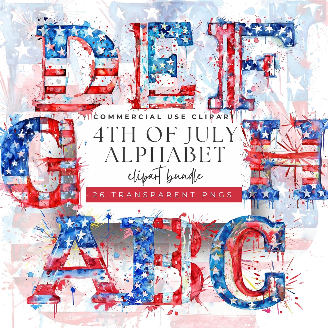 Watercolor 4th of July Patriotic Letter Alphabet Clipart - 26 Festive ...