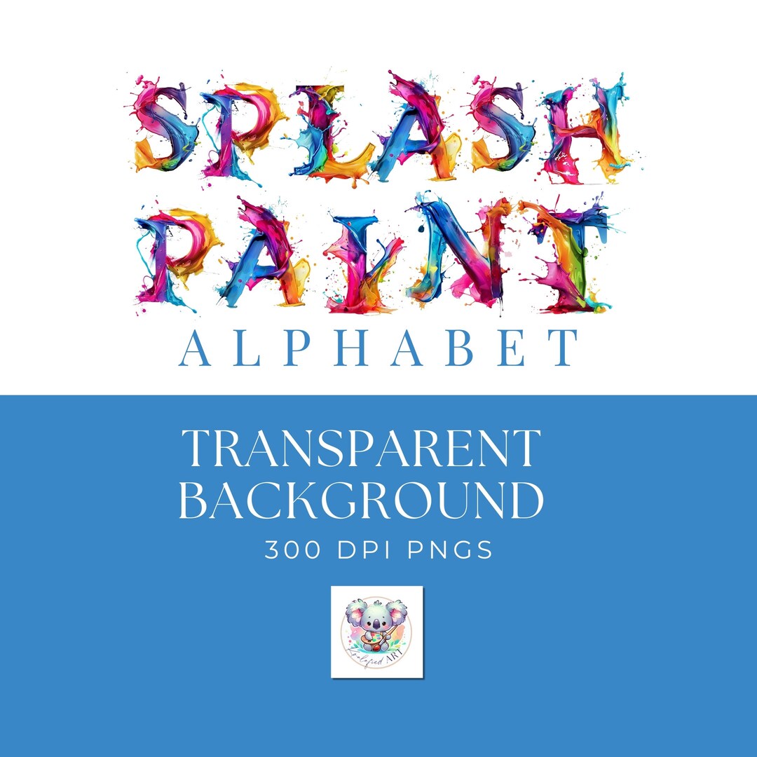 Color Burst Letters - Dynamic Paint Splash Alphabet Clipart - Full Set ...
