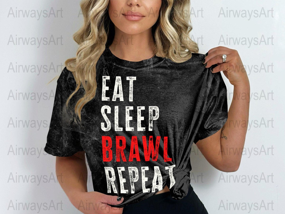 Eat Sleep Brawl Repeat Motivational Quote PNG, Digital Download for T ...