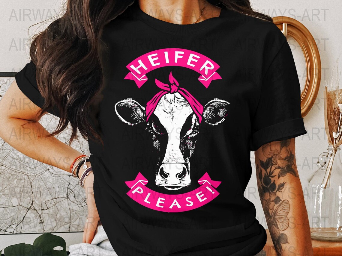 Funny Cow SVG, Heifer Please PNG, Farmhouse Decor, Country Style Design ...