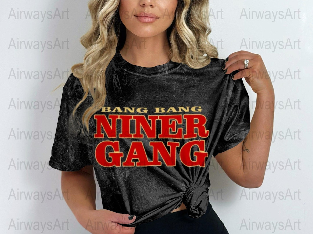 Bang Bang Niner Gang PNG, Football Fan Art Digital Download, Sports ...