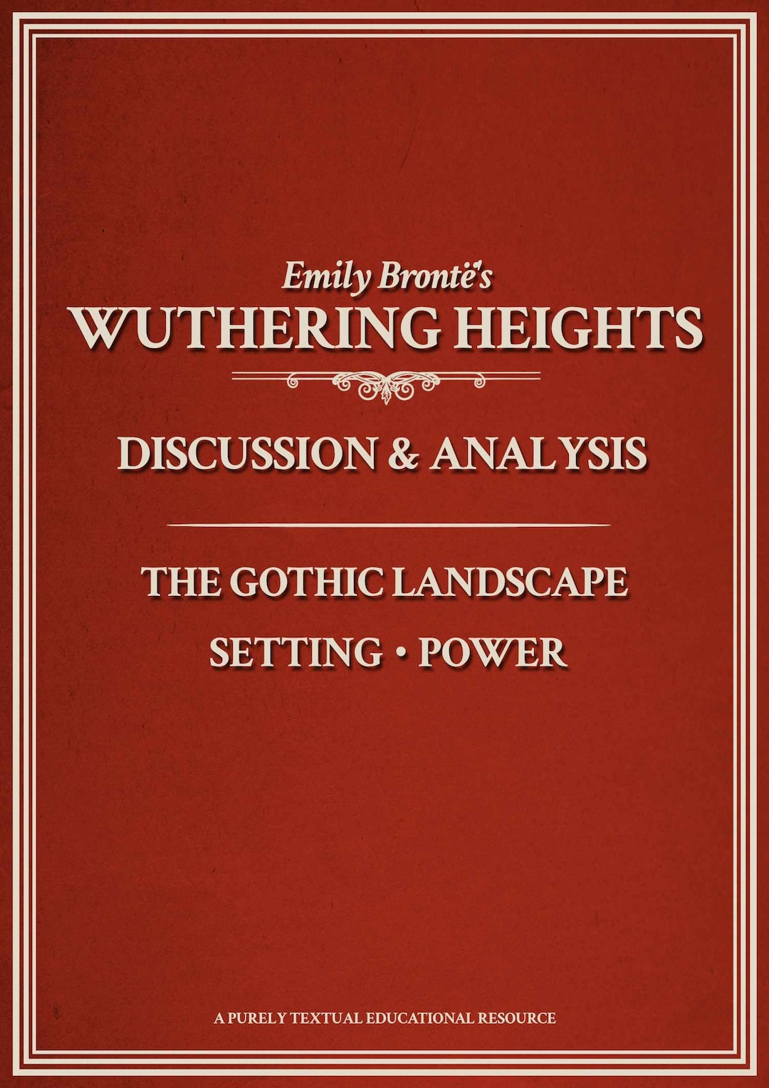 Emily Brontes Wuthering Heights Setting Analysis Lesson, Gothic ...