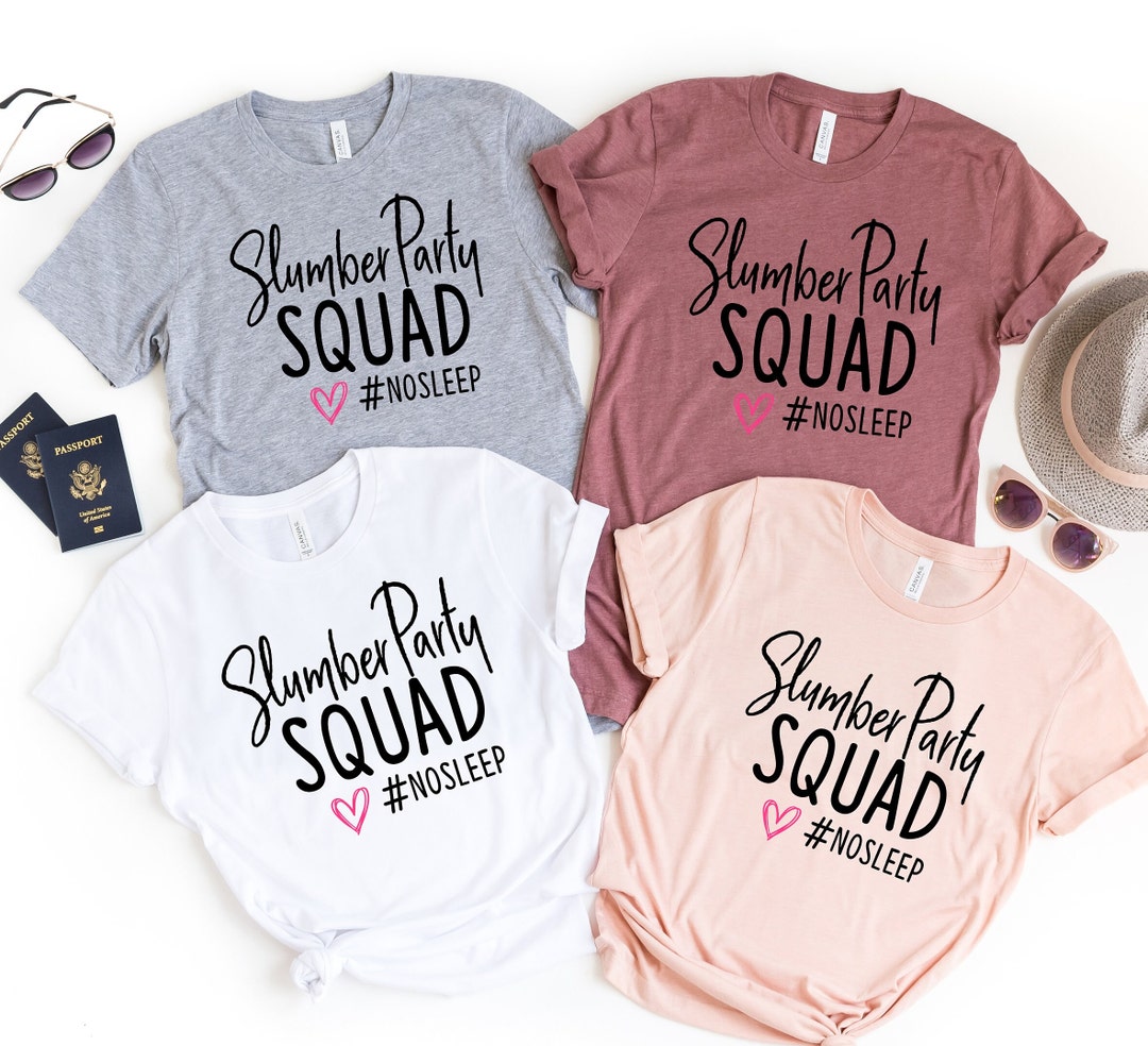 Slumber Party Squad Shirt Girls Party Shirt Girls Trip 2023 Shirt