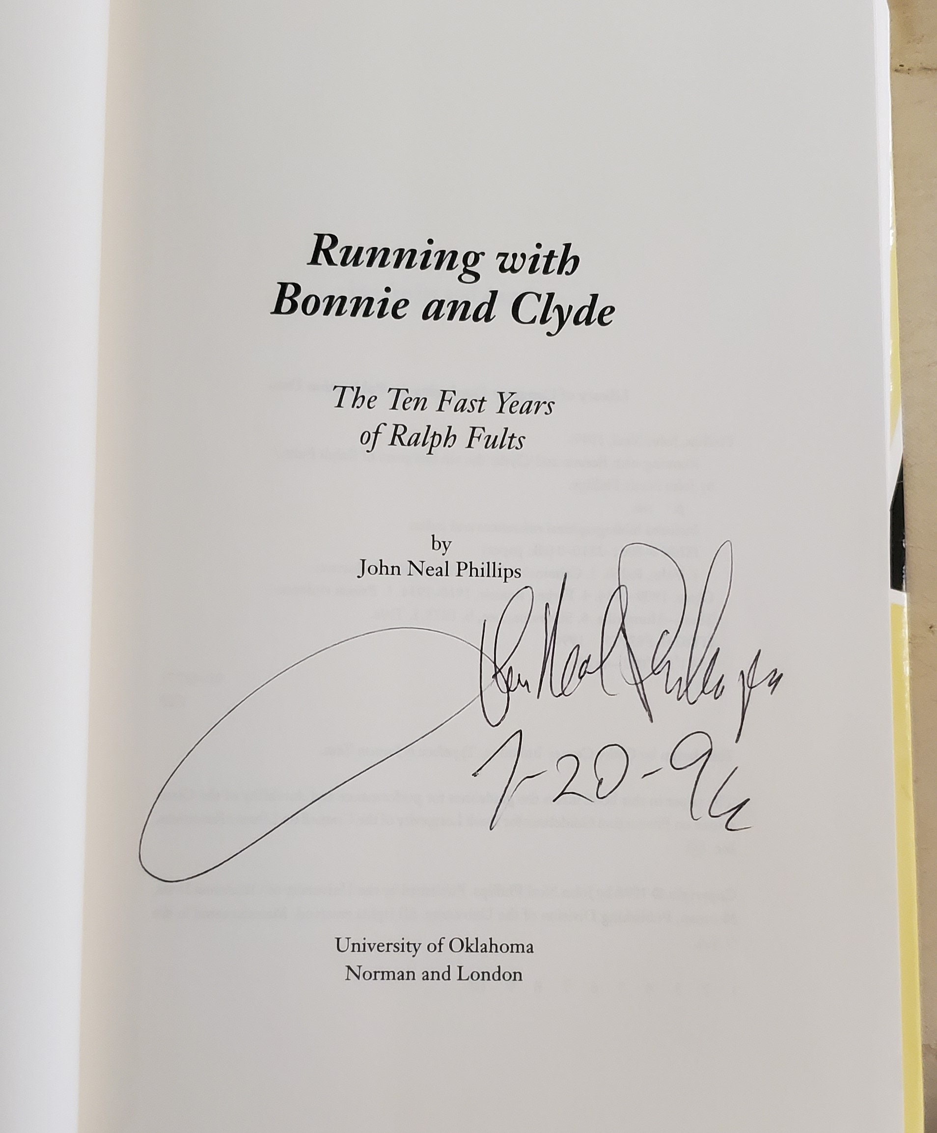 Running With Bonnie & Clyde, the Ten Fast Years of Ralph Fults by John ...