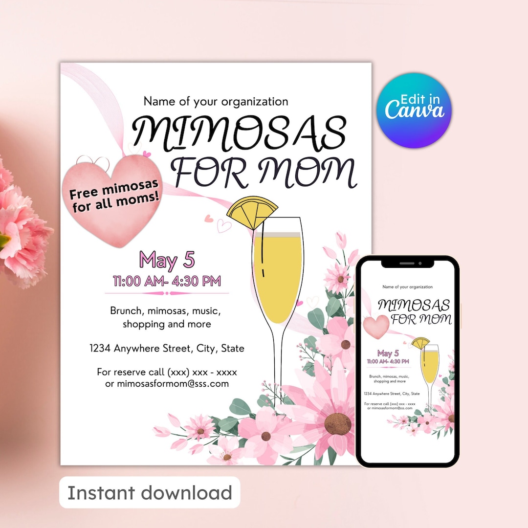 Mimosas for Mom Flyer, Mother's Day Brunch, Happy Mother's Day, Floral ...